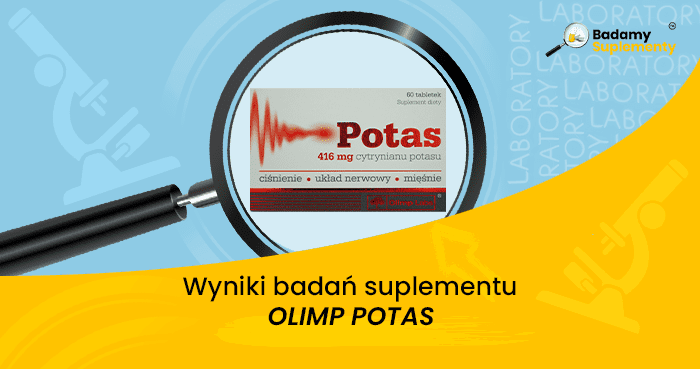 Wyniki badań suplementu Olimp Potas - Fundacja Badamy Suplementy
